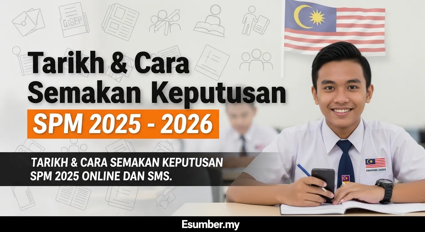 Tarikh & Cara Semakan Keputusan SPM 2025 - 2026